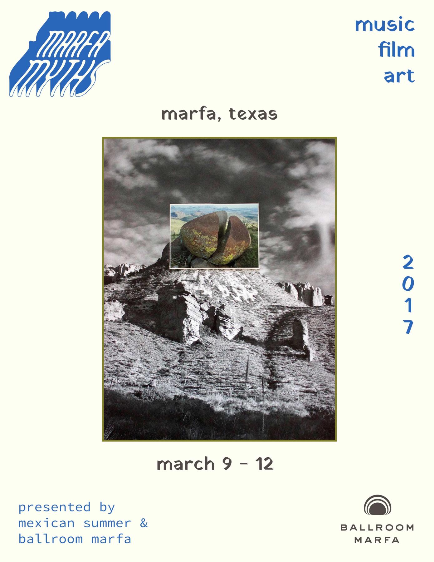 Announcing Marfa Myths 2017: March 9-12 – Ballroom Marfa